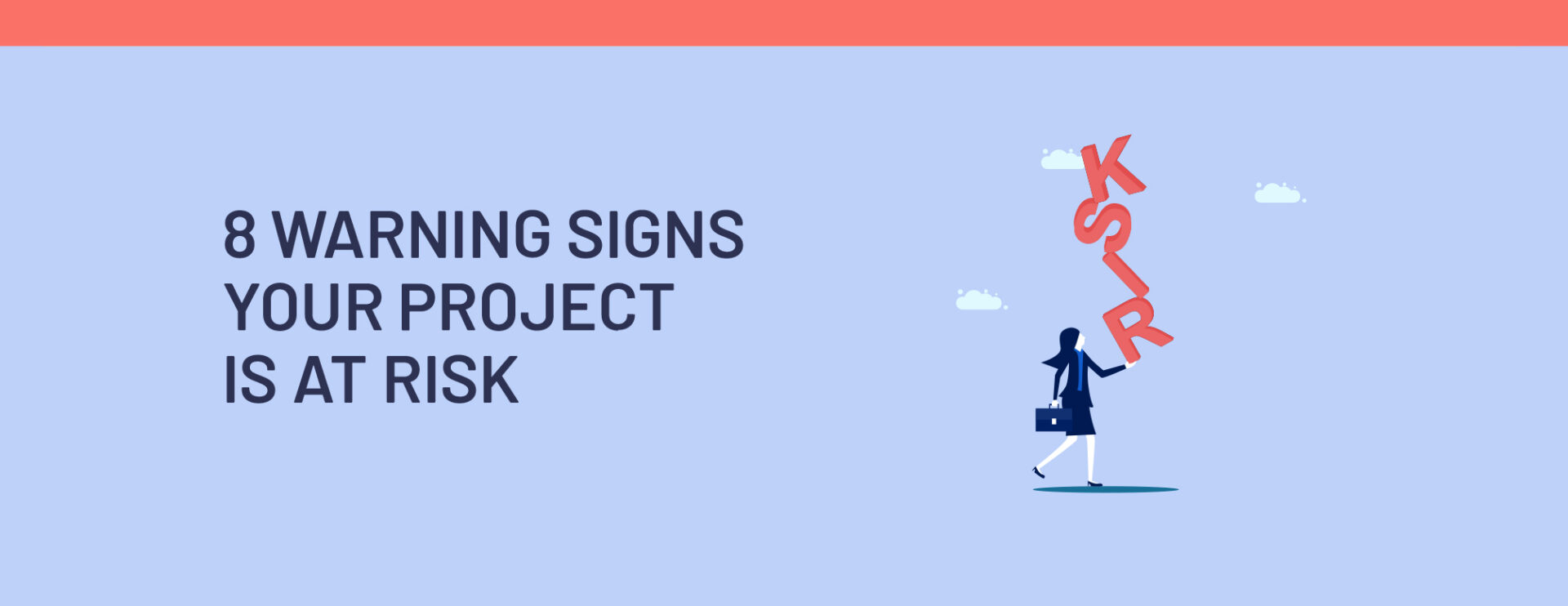 8 Warning Signs Your Project is at Risk - mbp